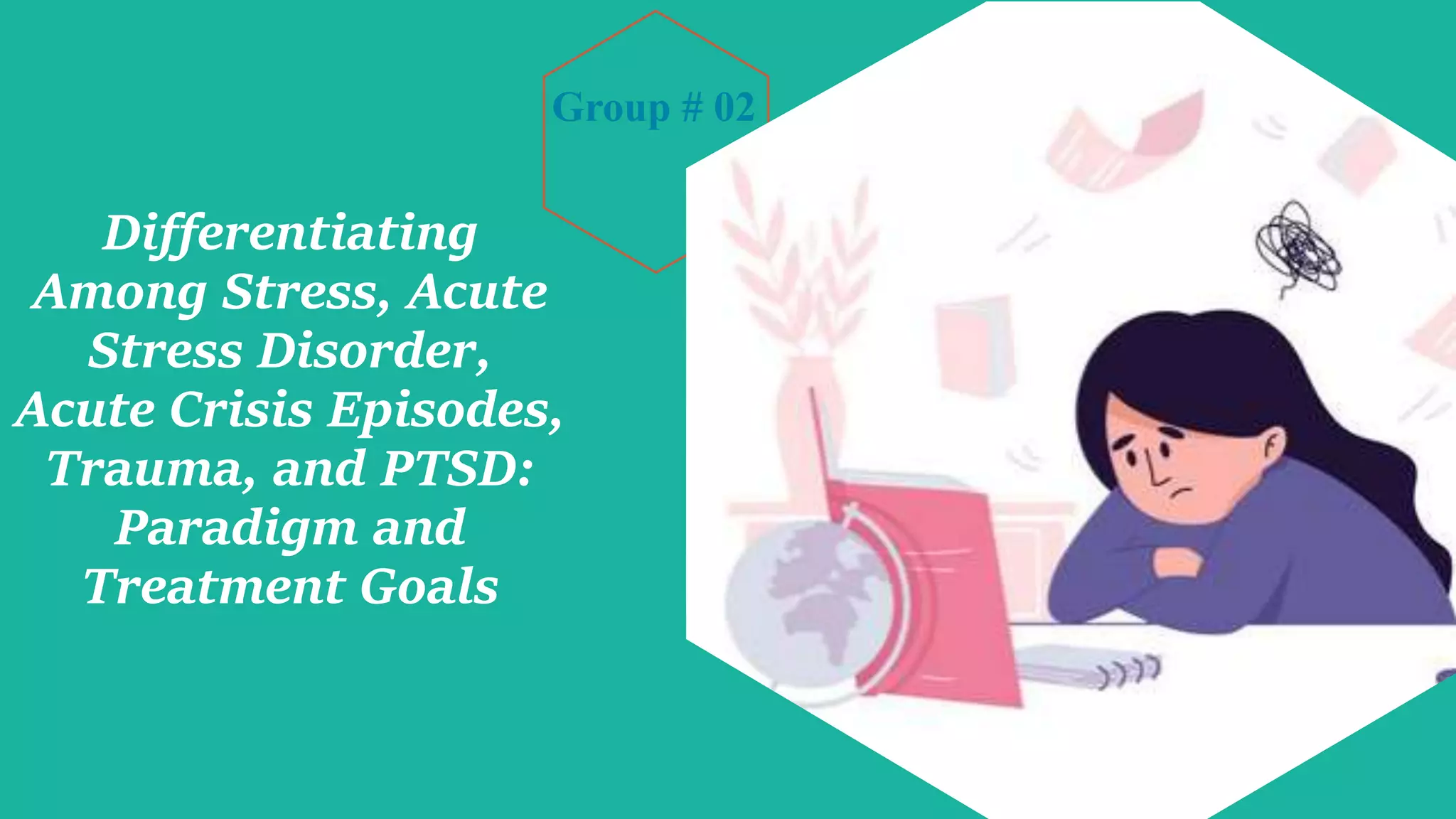 Differentiating Among Stress, Acute Stress Disorder, Acute Crisis ...