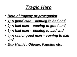 Six parts of Tragedy Charecter , Tragic hero and Hamartia | PPT