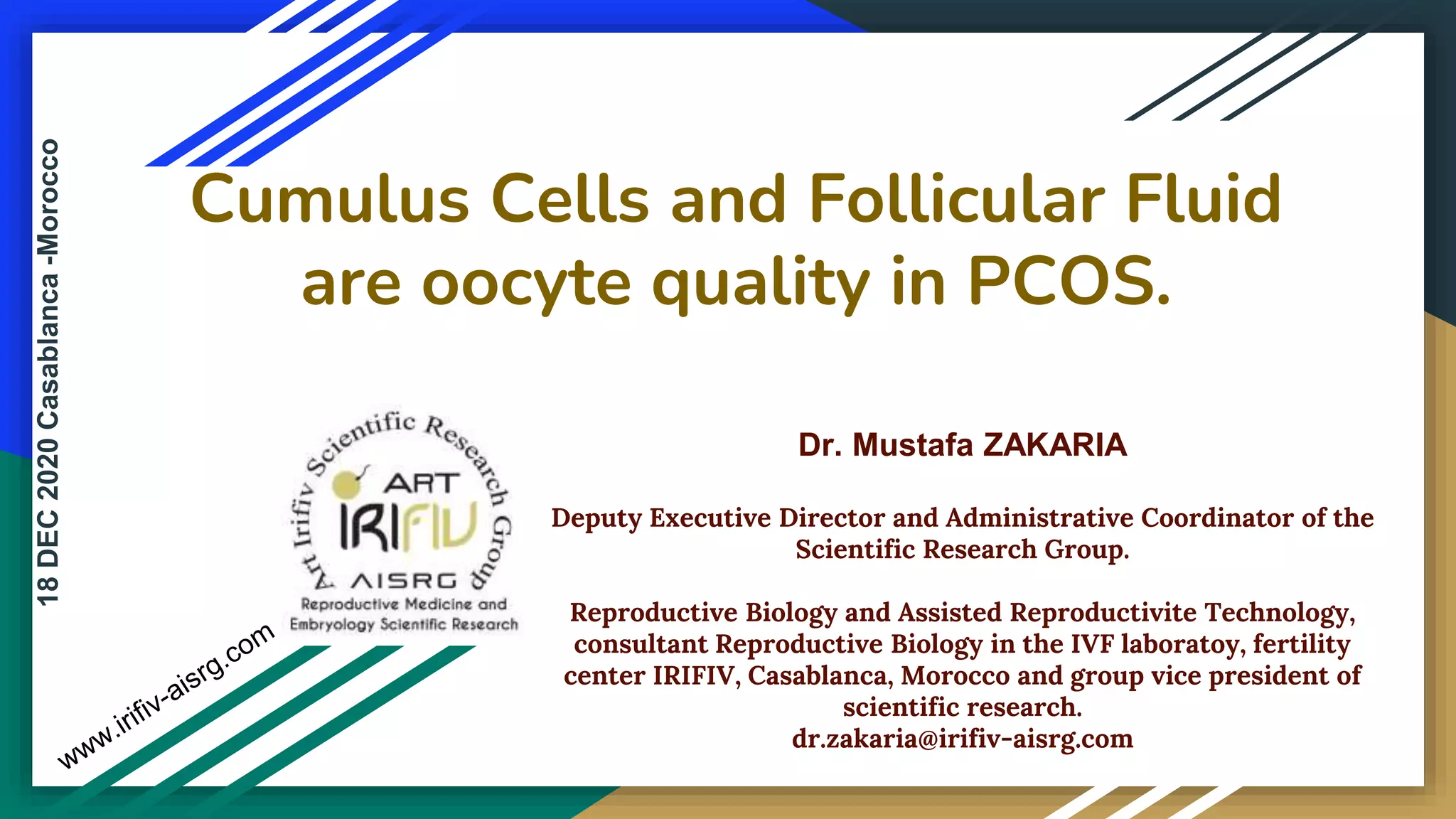 Presentation of cumulus cells and follicular fluid are oocyte quality ...