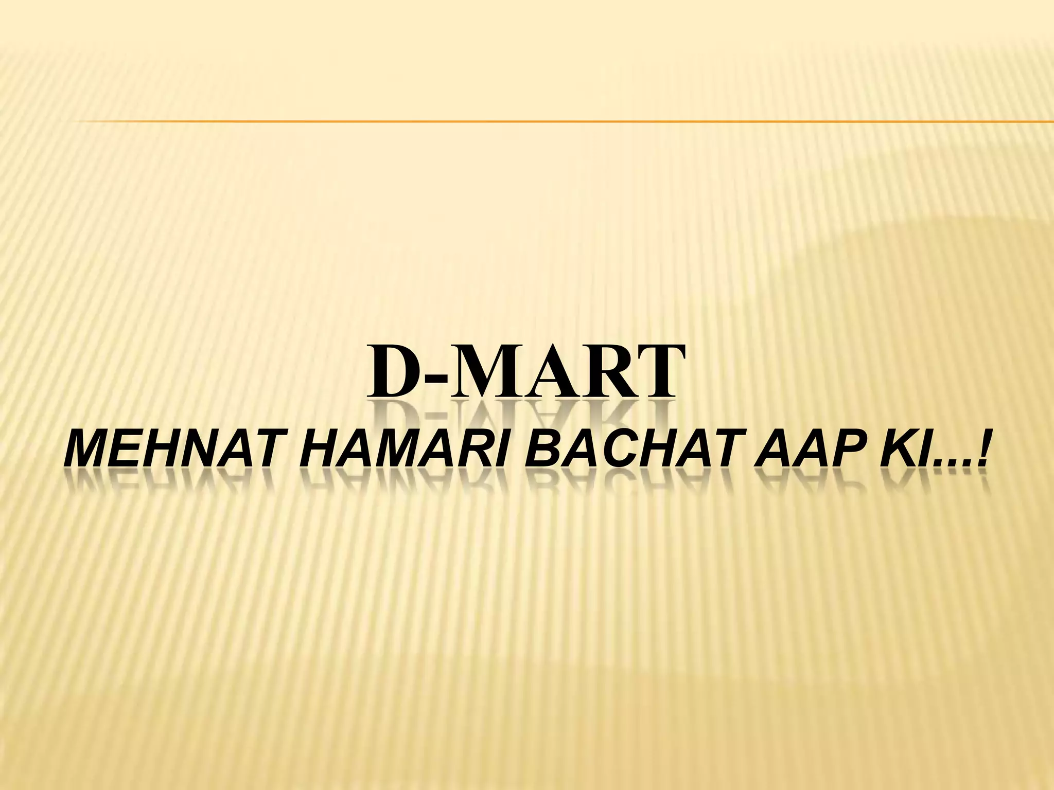 Presentation of d mart | PPTX
