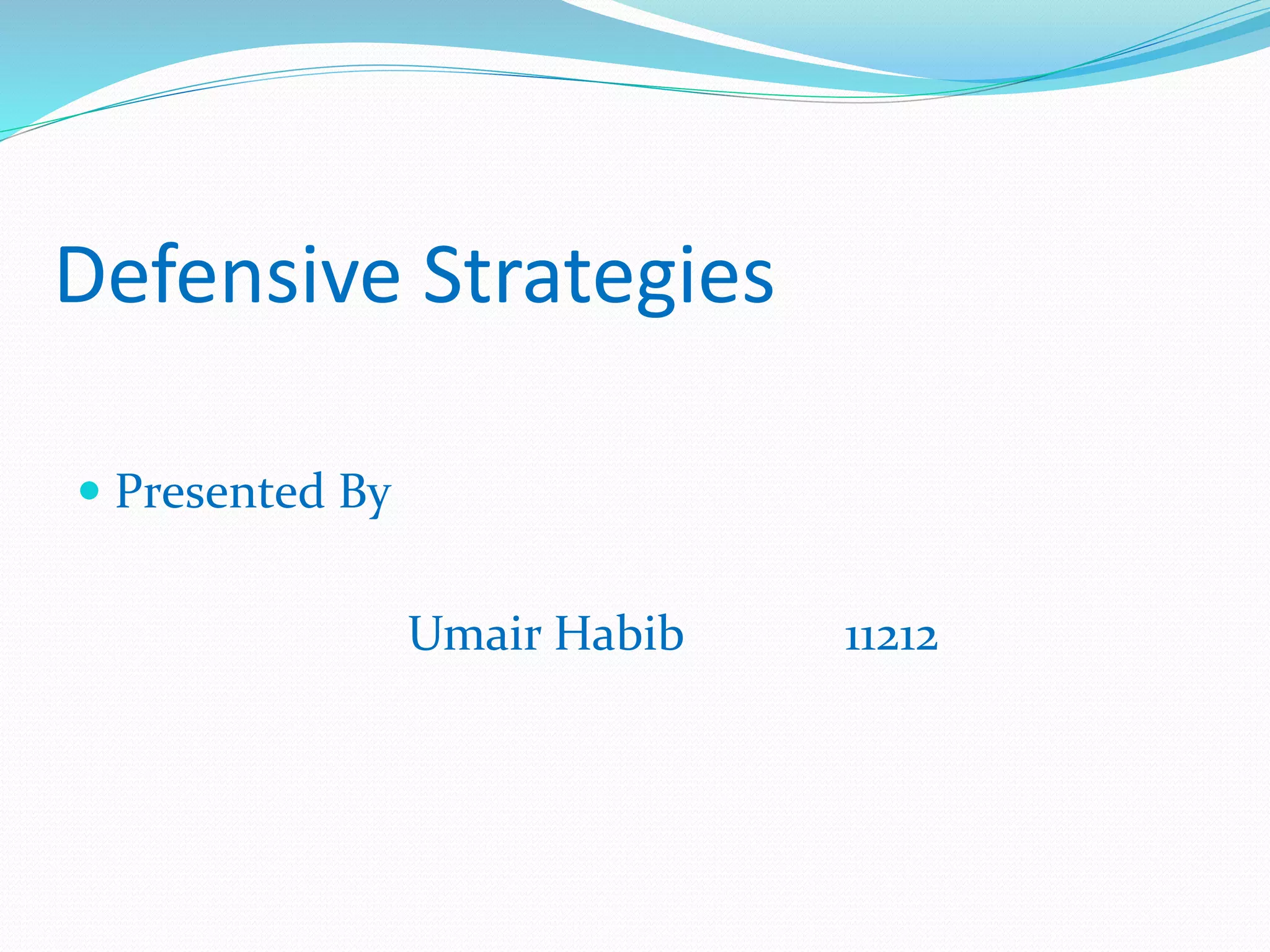 Presentation of defensive strategies | PPTX