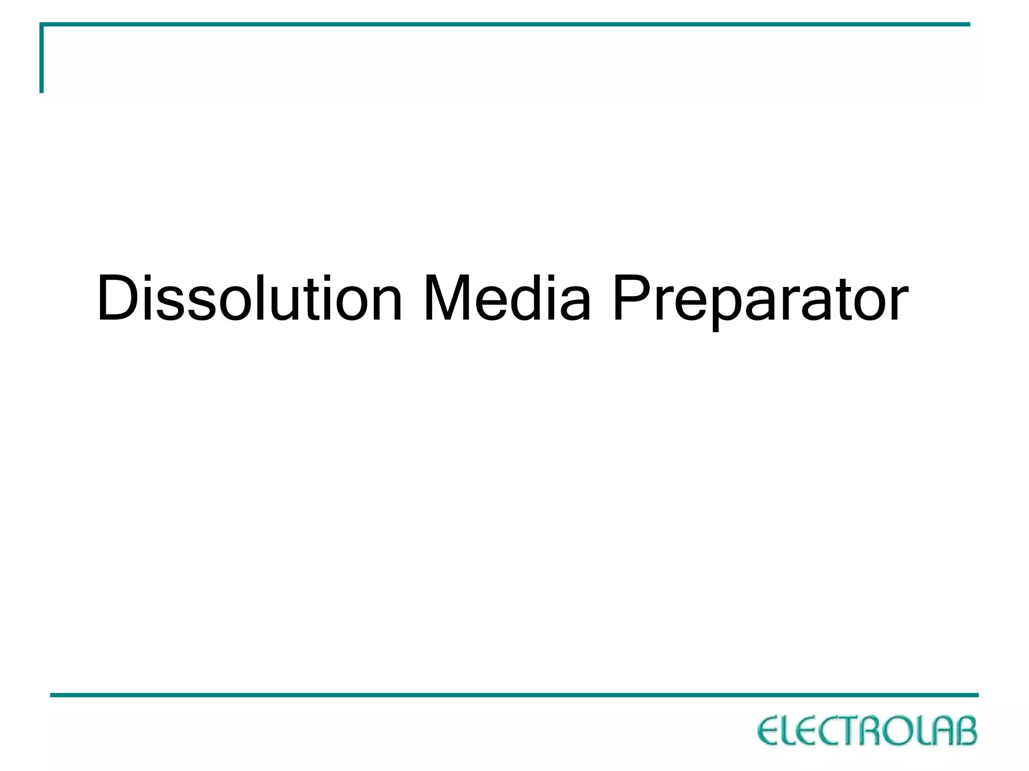 Presentation of dissolution media preparator | PDF