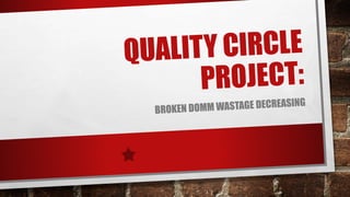 Presentation of dommer scrap reduction | PPT
