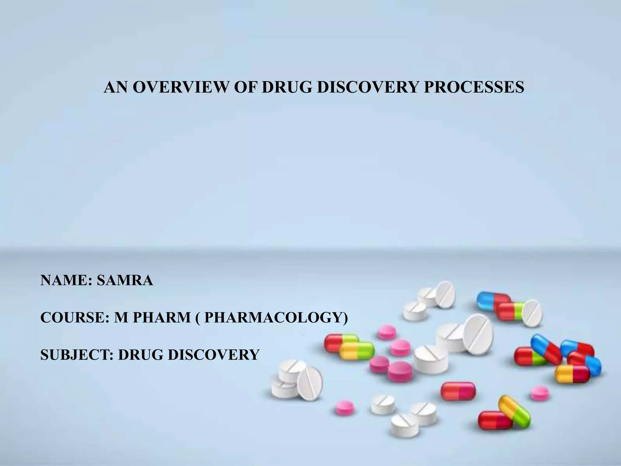 An Overview of Drug Discovery Processes.pptx | Pharmaceutical Industry ...