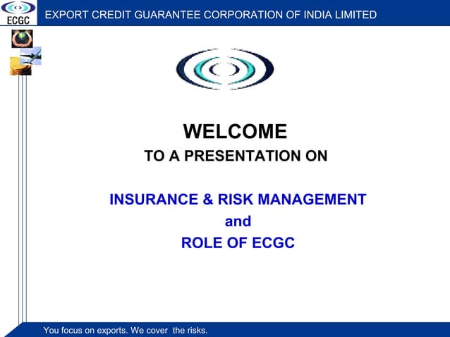Presentation of ecgc, kolkata | PPT | Business Banking & Finance | Business