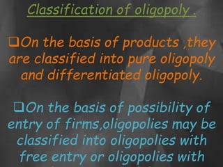 Presentation of economics on oligopoly | PPTX