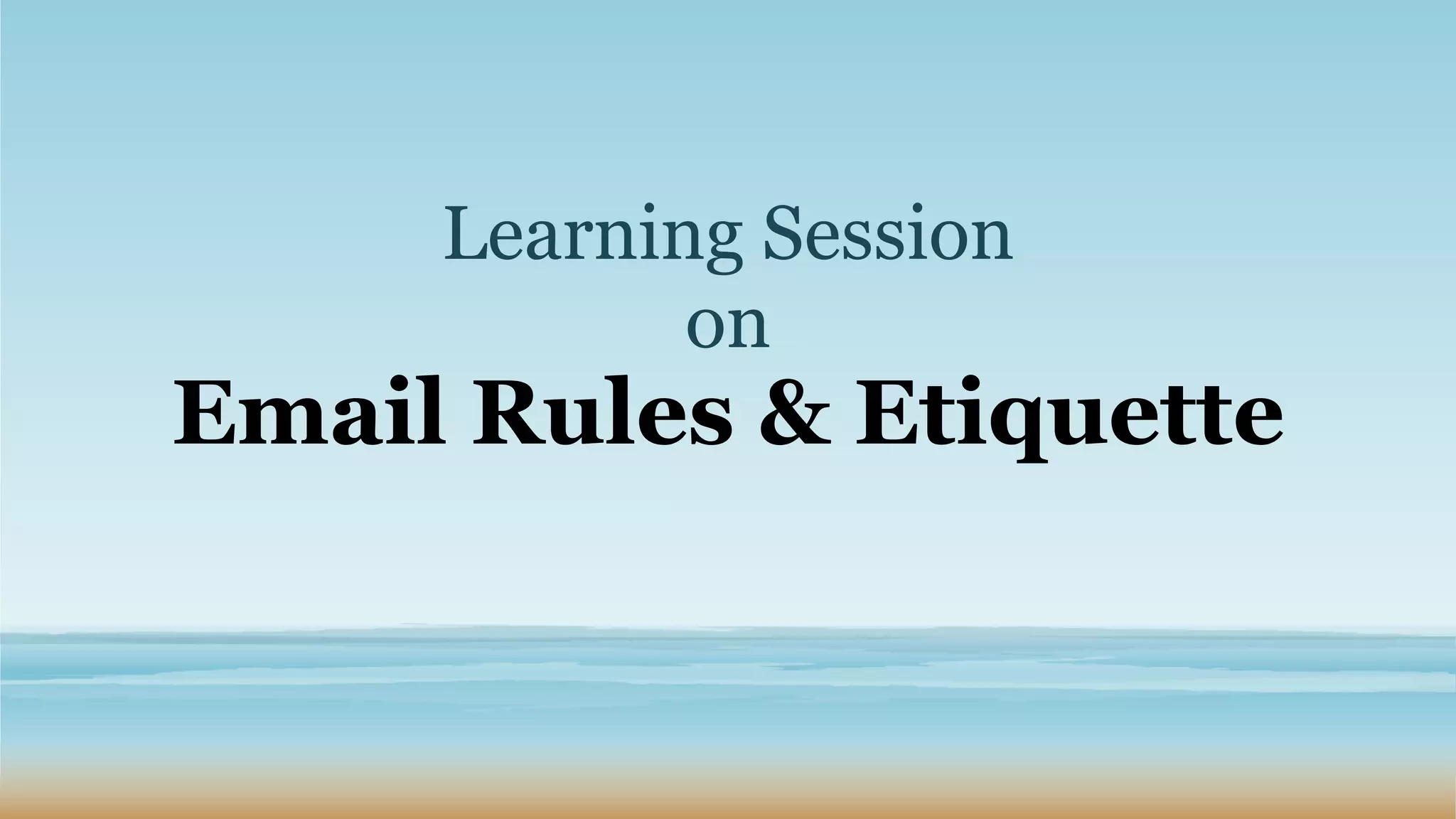 Presentation of email etiquette (draft) | PPTX | Email | Internet