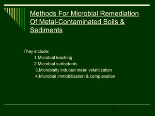 Microbial Approaches In Remediation Of Metal Contaminated Soils ...
