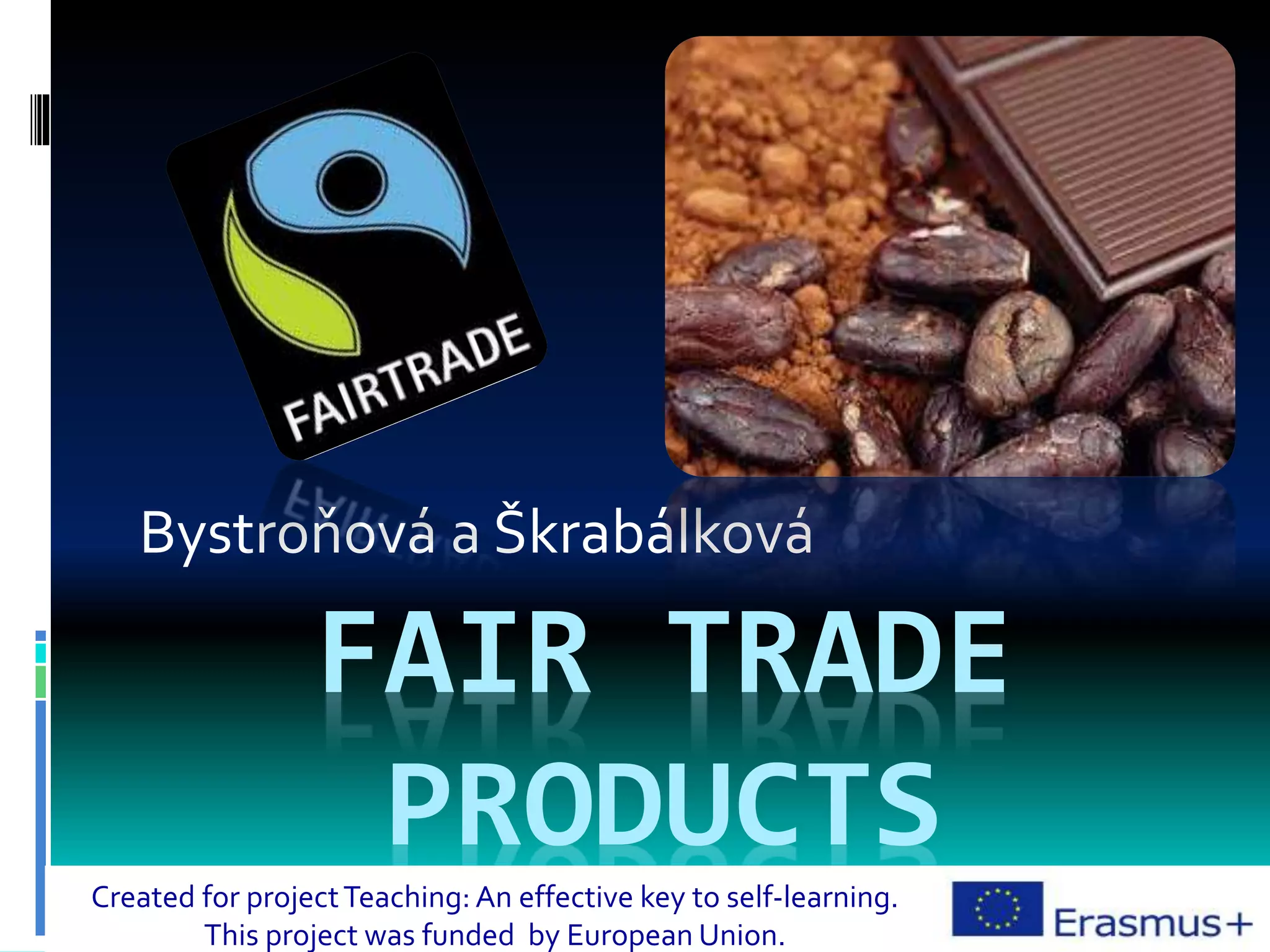 Presentation of Fairtrade products | PPTX