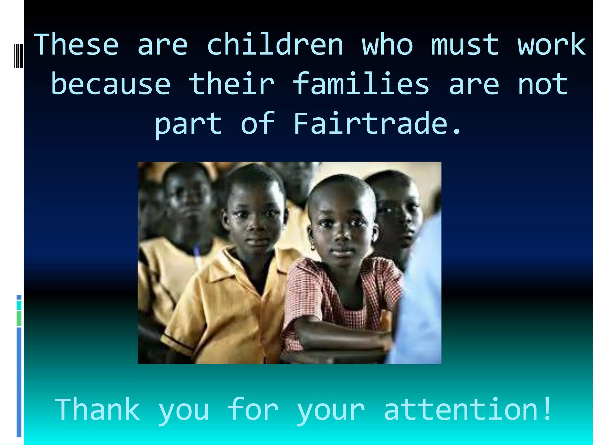 Presentation of Fairtrade products | PPTX