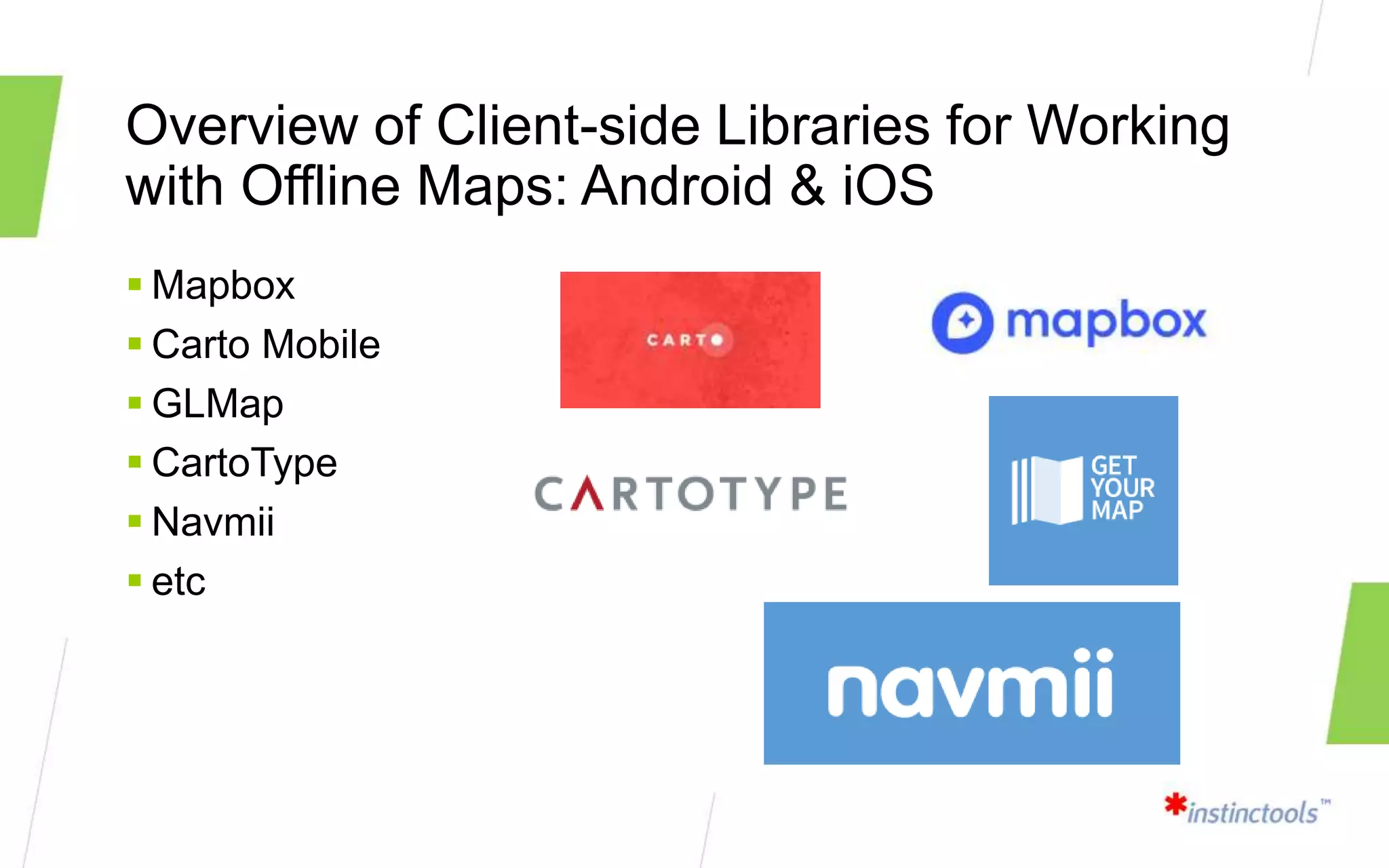 Offline maps for mobile developers (Android/iOS) | PPT
