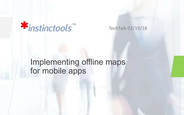 Offline maps for mobile developers (Android/iOS) | PPT