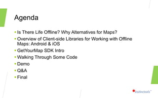 Offline maps for mobile developers (Android/iOS) | PPTX