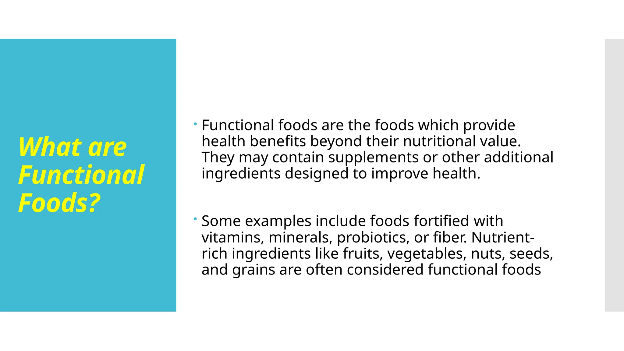 Presentation of functional foods and It's types,health benefits! | PPT