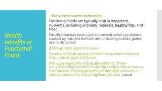 Presentation of functional foods and It's types,health benefits! | PPT