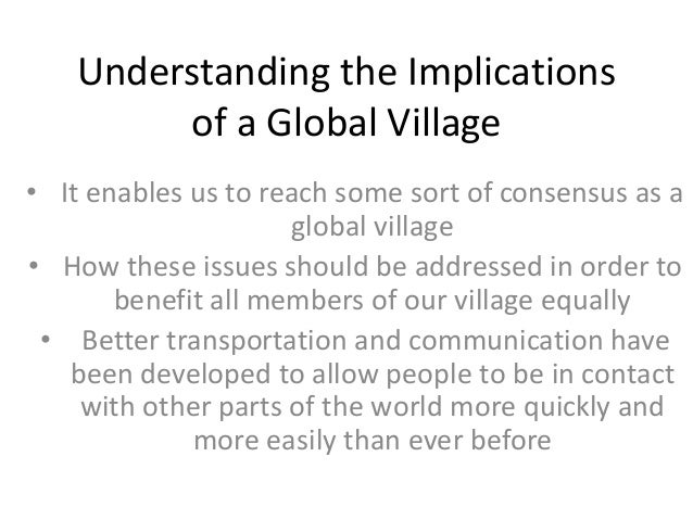 Presentation of global village