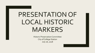 Presentation of Historical Markers | PPT