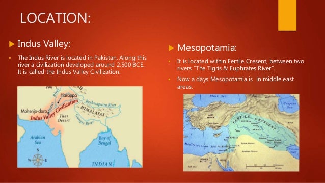 camparison of indus valley and mesopotamia