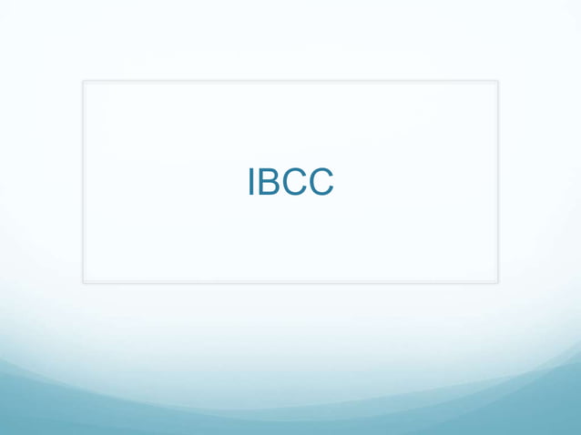 Presentation of IBCC | PPT