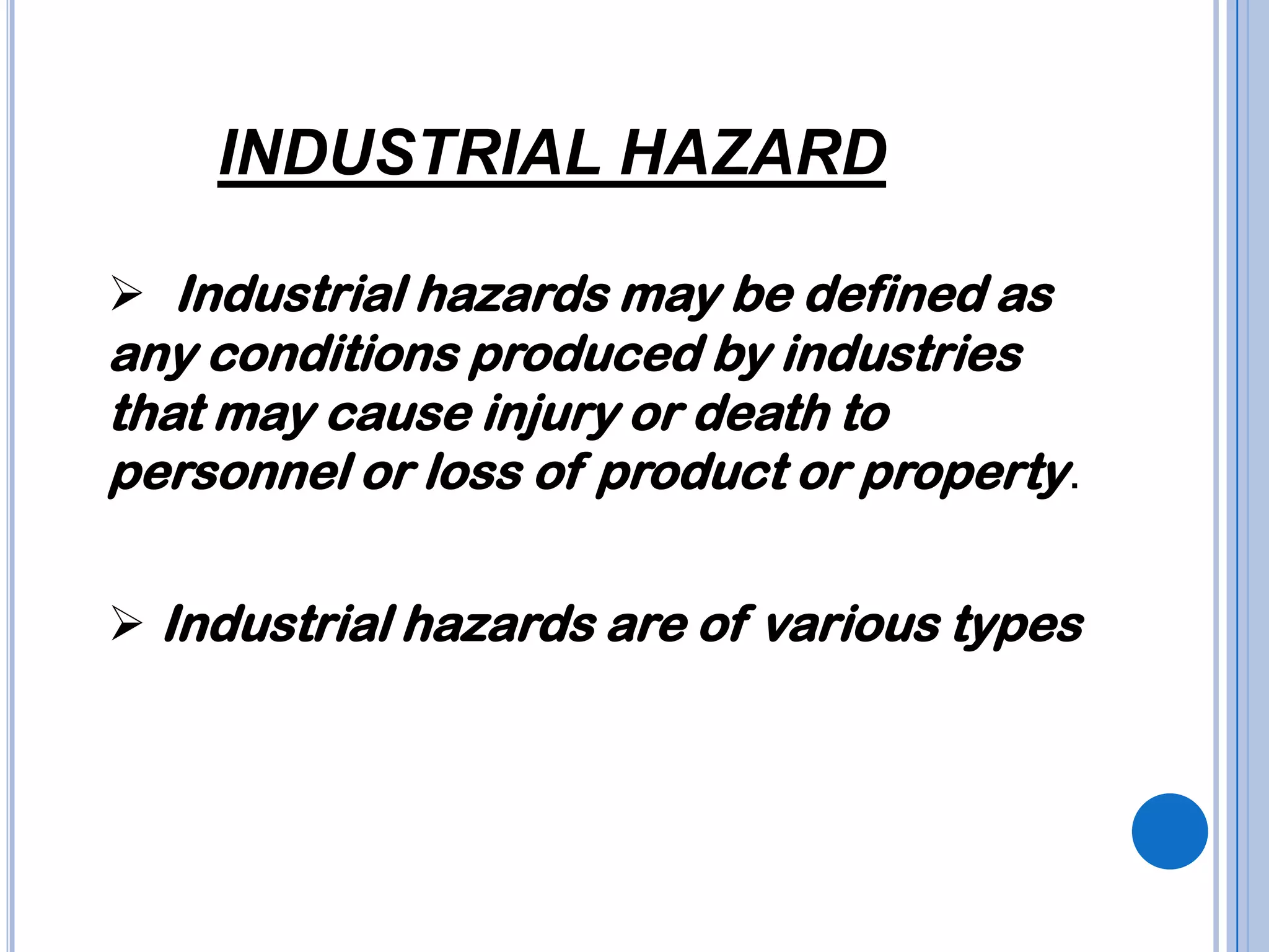 Presentation of industrial hazards | PPTX