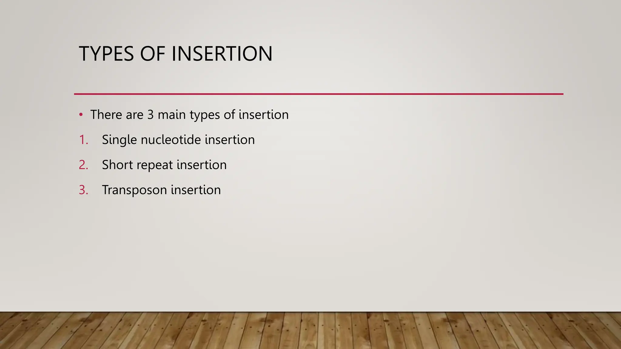 presentation of insertion in DNA and chromosomes | PPTX