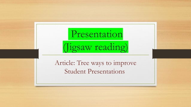 Presentation of Jigsaw reading.pptx education | PPT