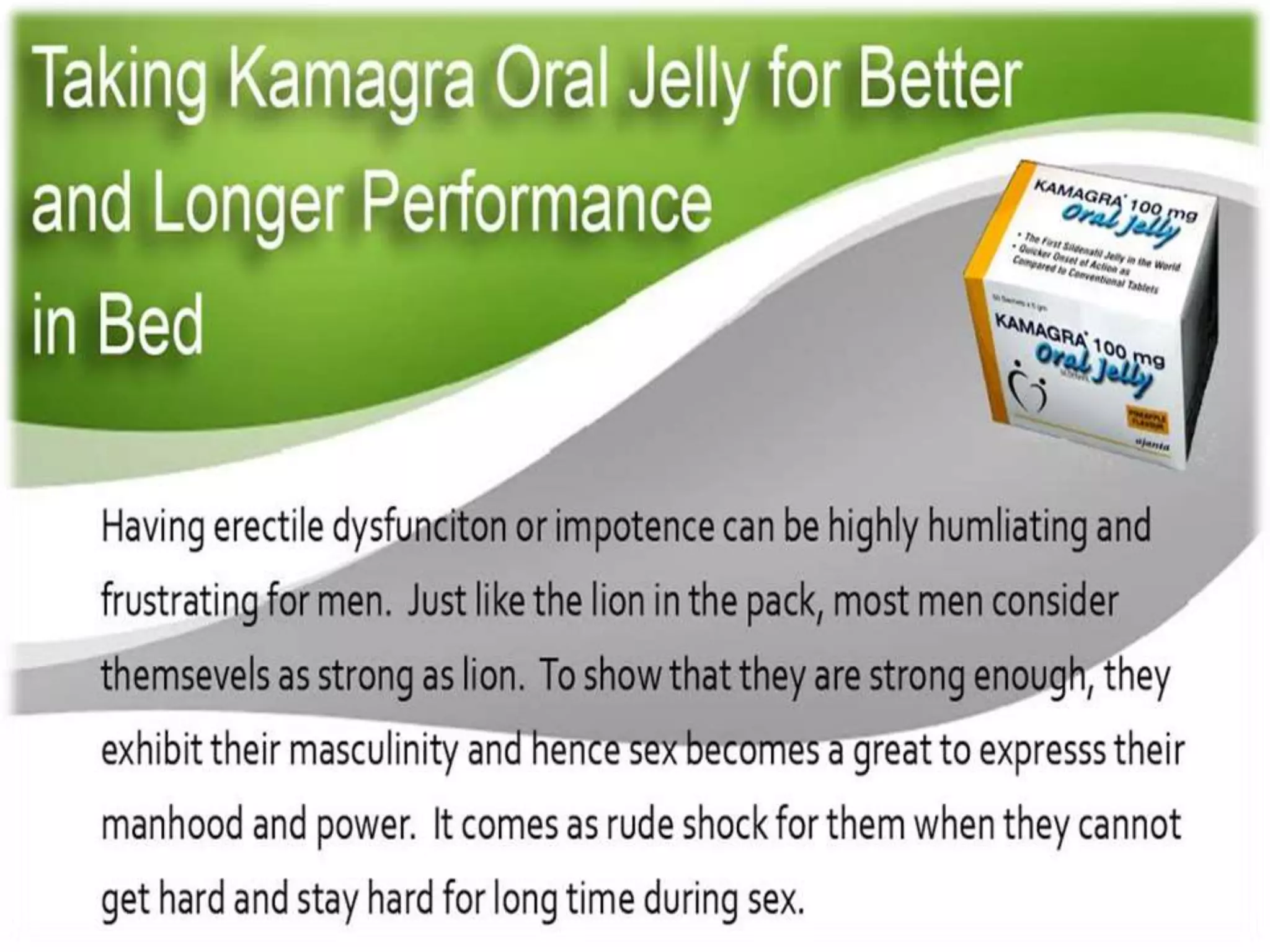 Taking Kamagra Oral Jelly for Better and Longer Performance in Bed | PPTX