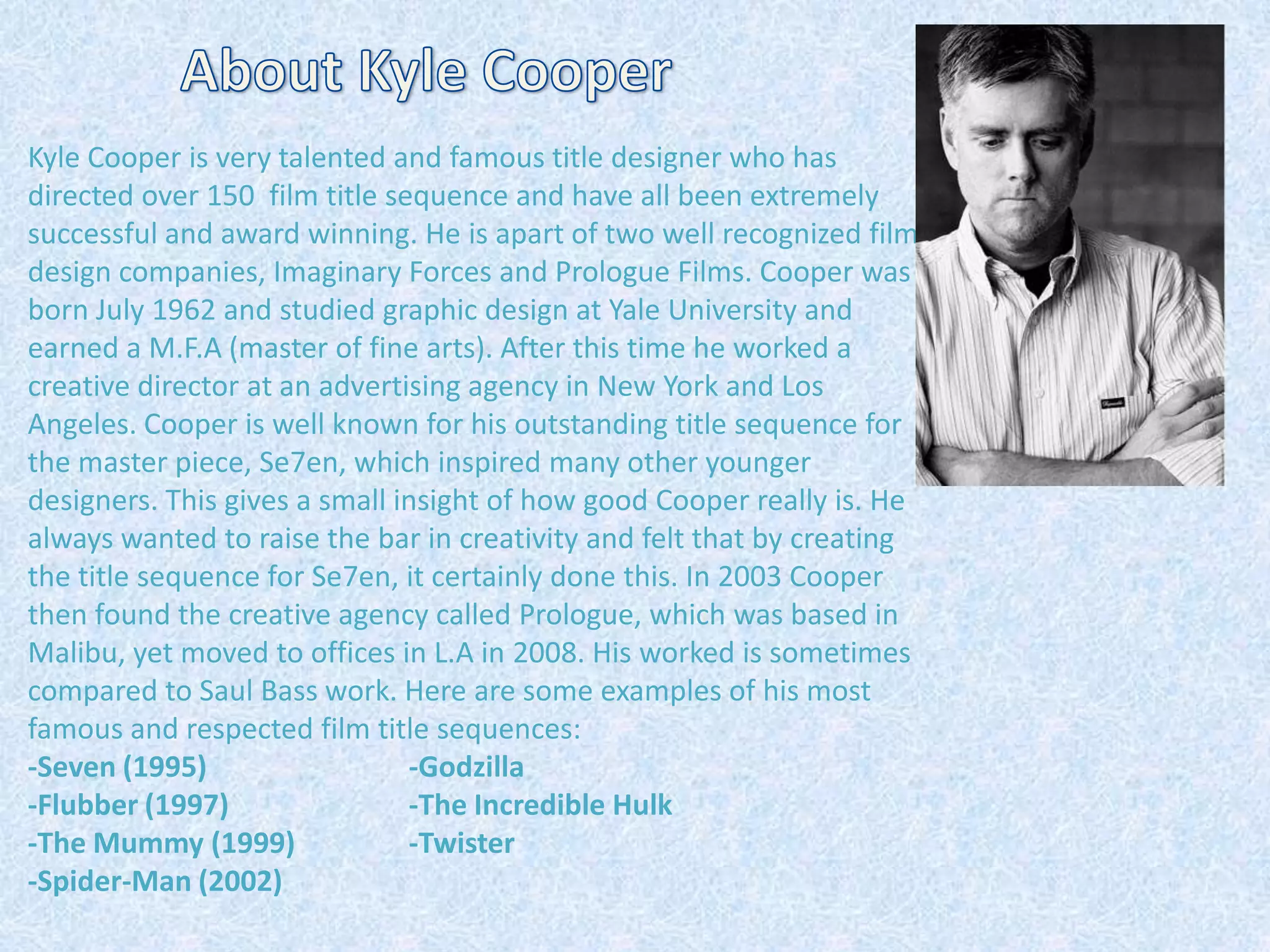 Presentation of kyle cooper | PPTX