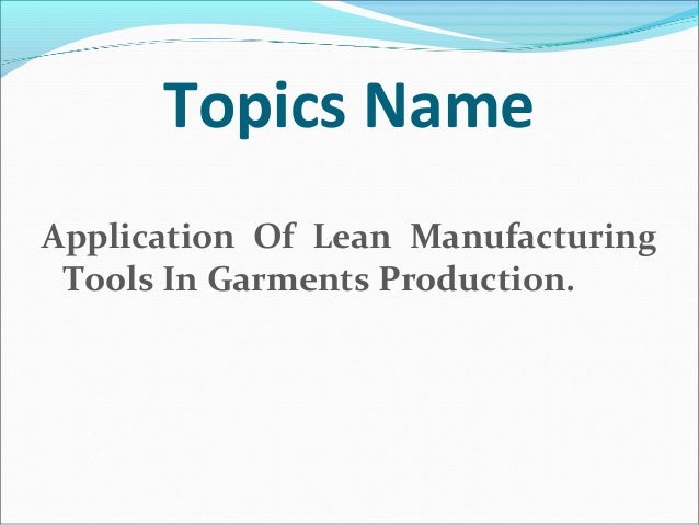 Fundamental Principles Of Lean Manufacturing Lean Manufacturing