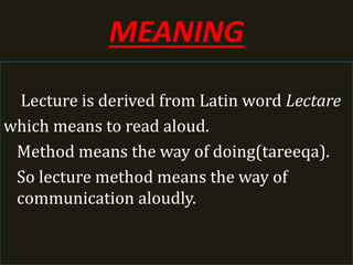 Presentation of lecture method of teaching | PPTX