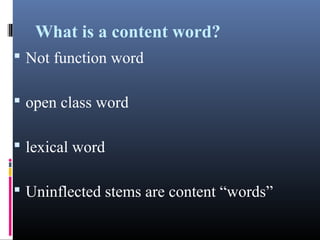 Content and Function Words | PPT