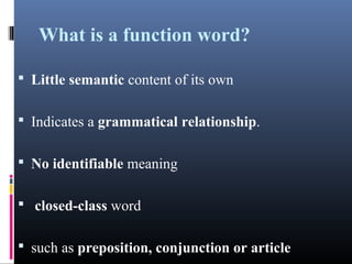 Content and Function Words | PPT