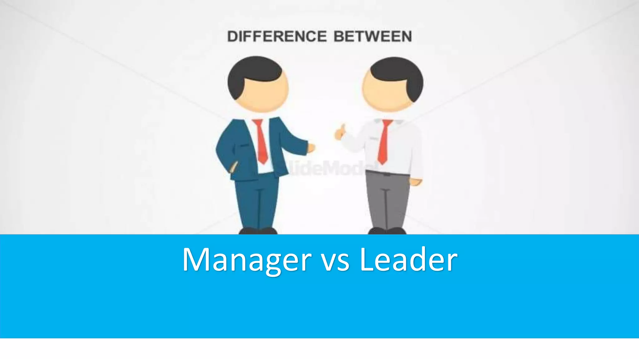 Manager vs Leader | PPT