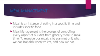 Presentation of Meal Management | PPTX