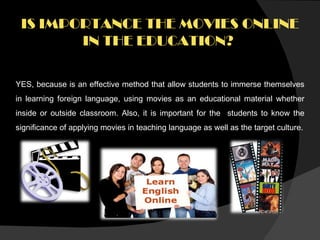 Presentation of Movies Online for Teaching English | PPT