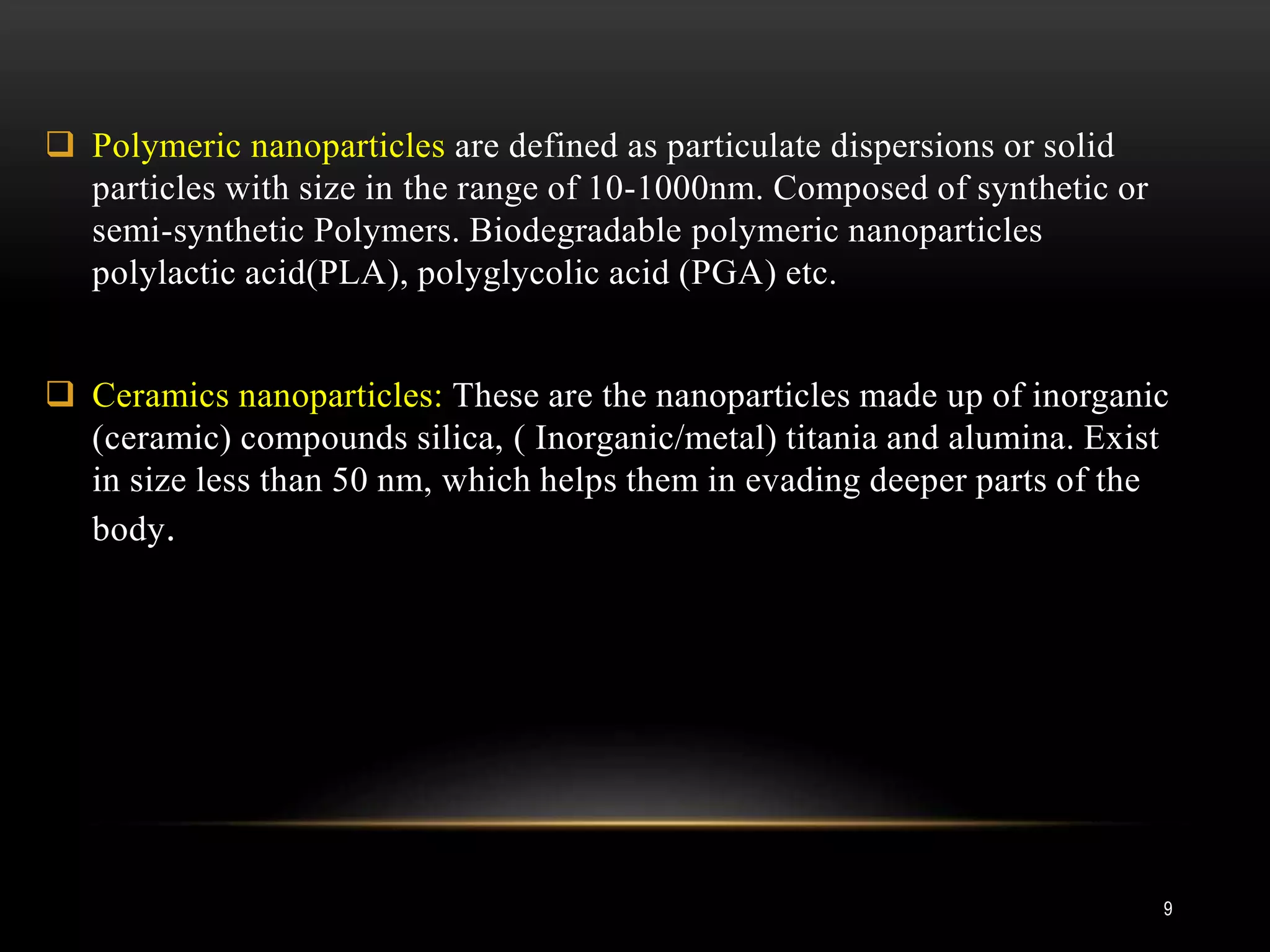 Pr esent ation of nanoparticle | PPTX