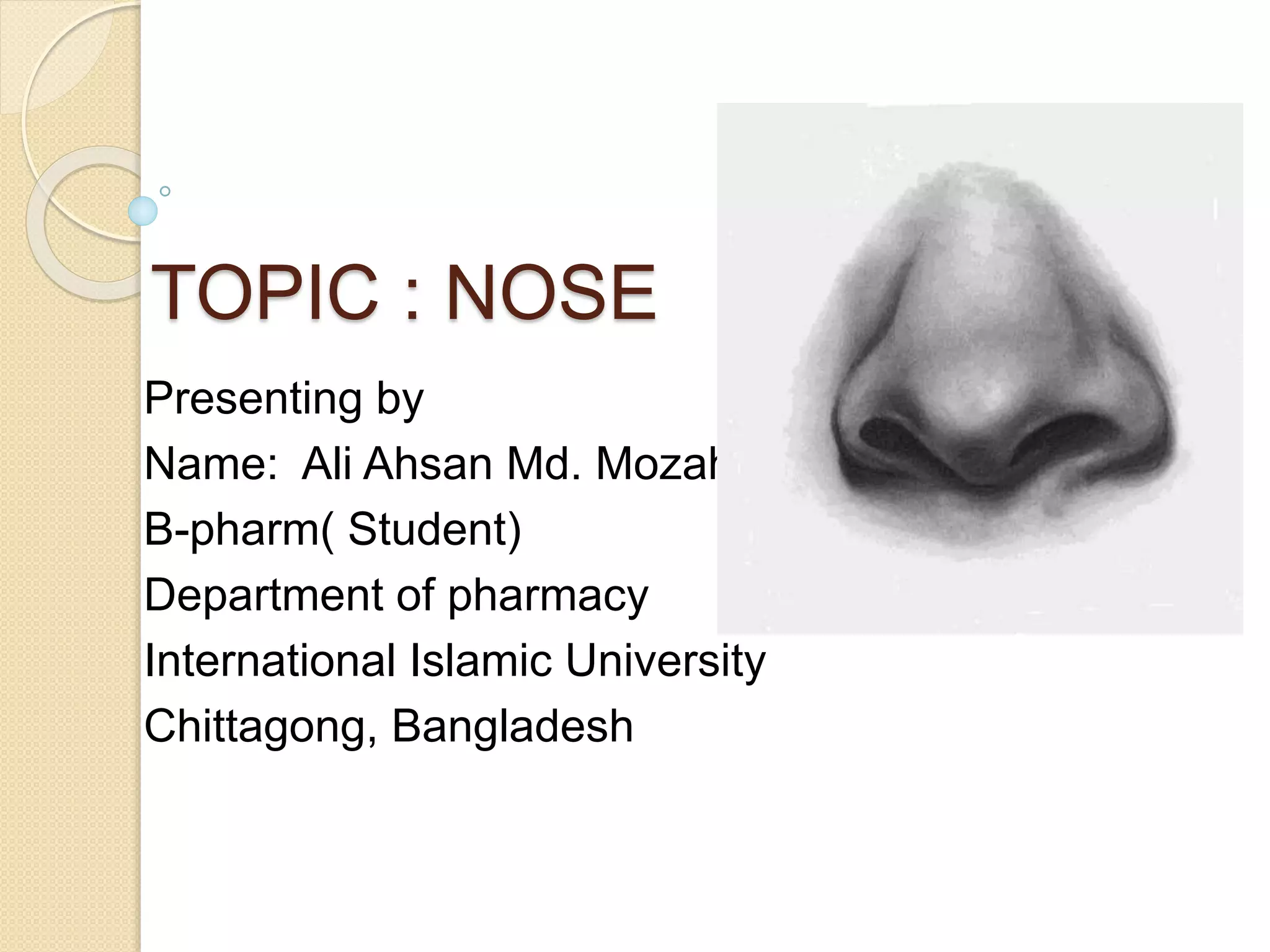 Presentation of nose and its function ,disorder,remedy, etc.pptx