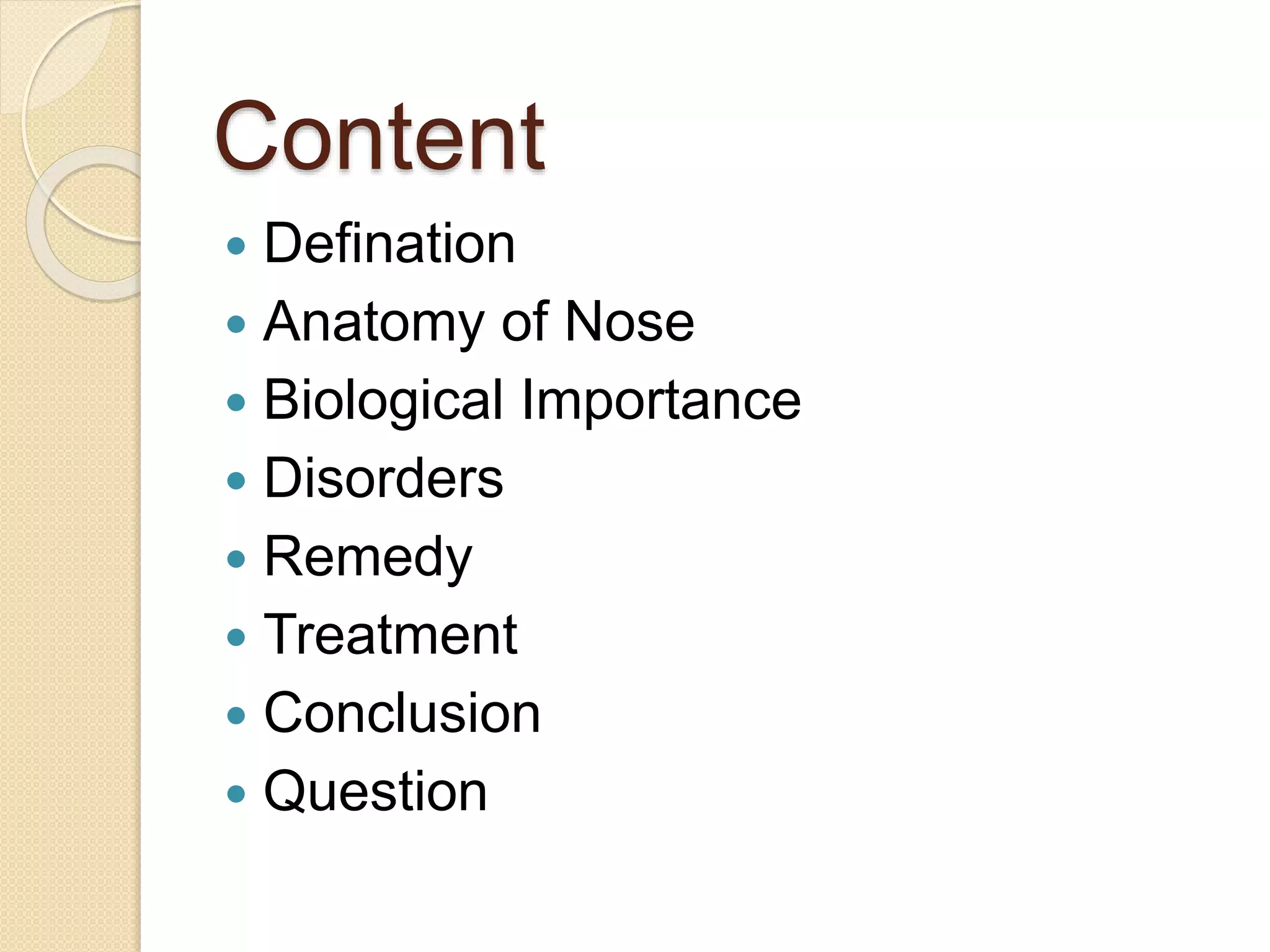 Presentation of nose and its function ,disorder,remedy, etc.pptx