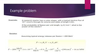 neutron flux and reactor power.. | PPTX