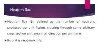 neutron flux and reactor power.. | PPTX