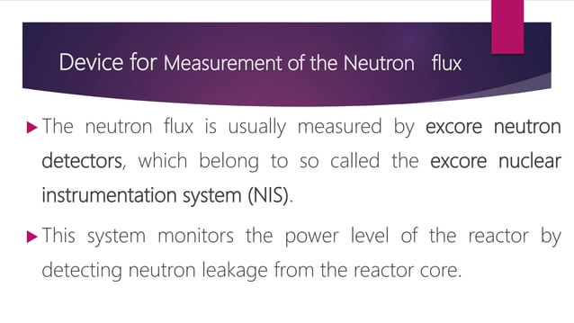 neutron flux and reactor power.. | PPT