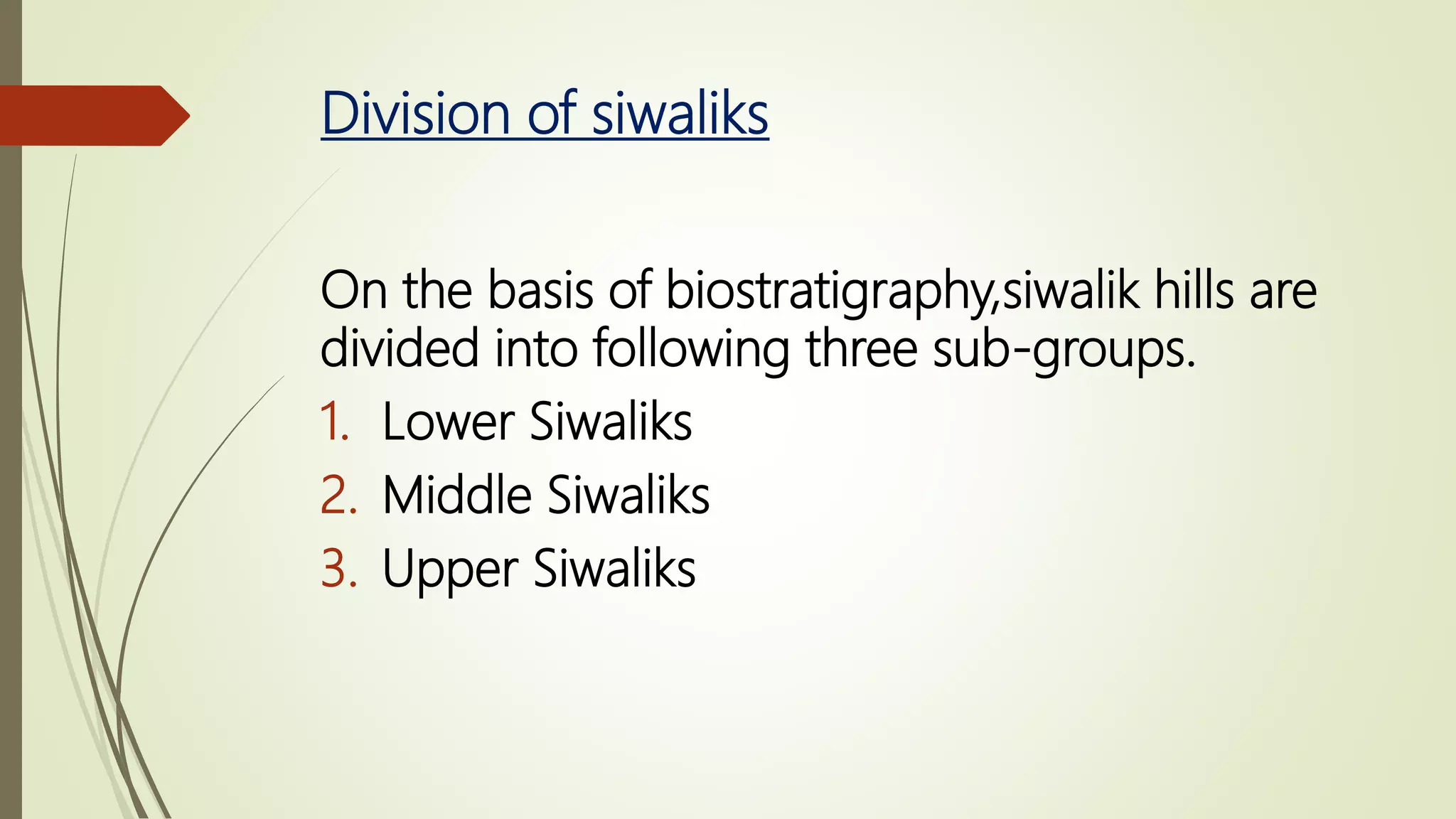 Siwalik hills and their formation | PPTX