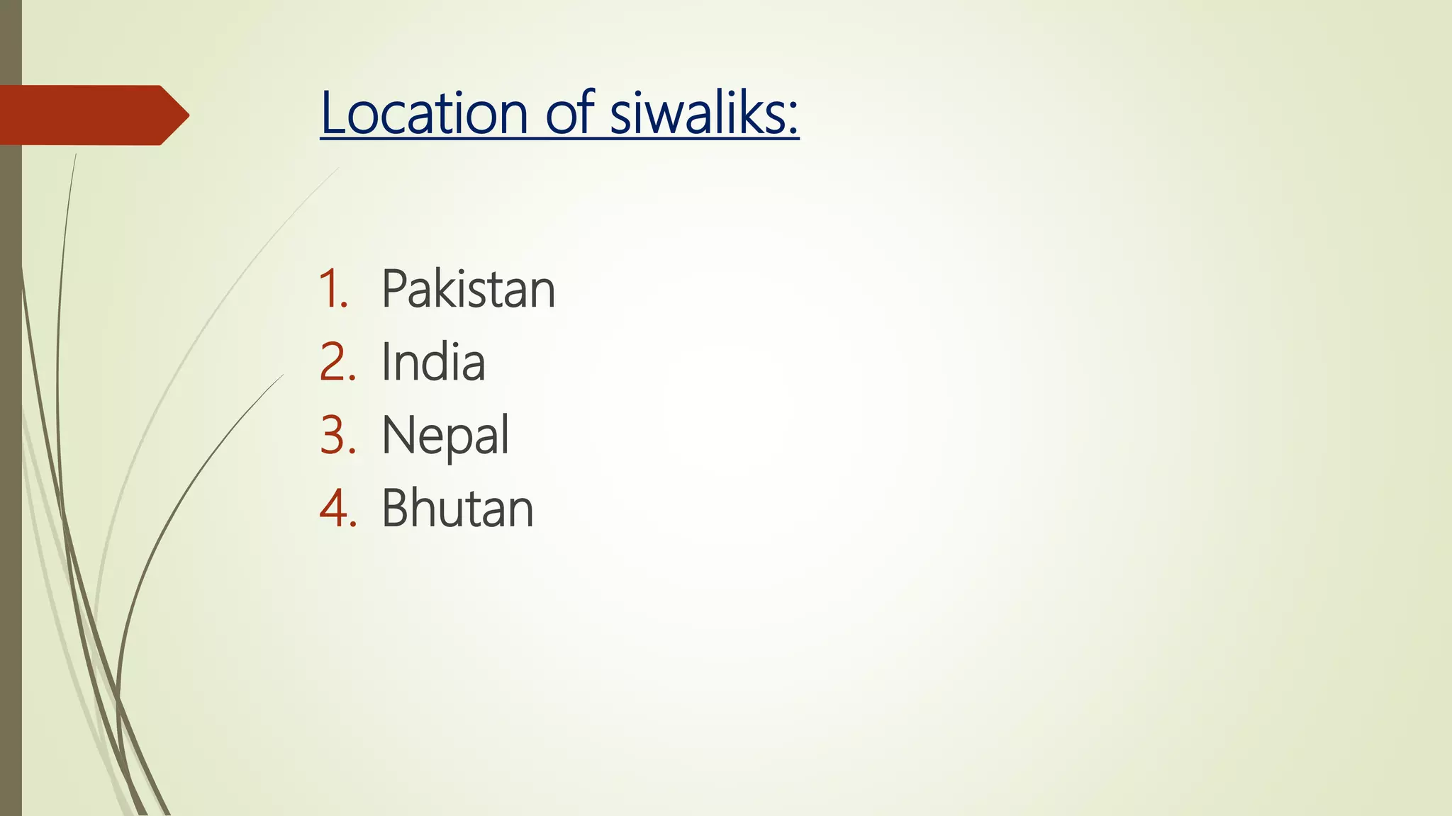 Siwalik hills and their formation | PPTX