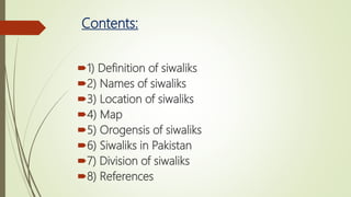 Siwalik hills and their formation | PPTX