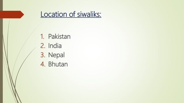 Siwalik hills and their formation | PPTX