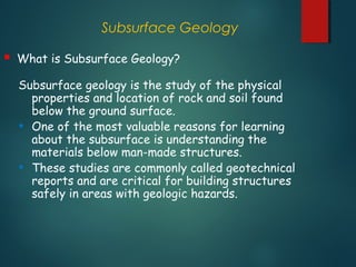 Surface Geology and Subsurface Geology | PPT