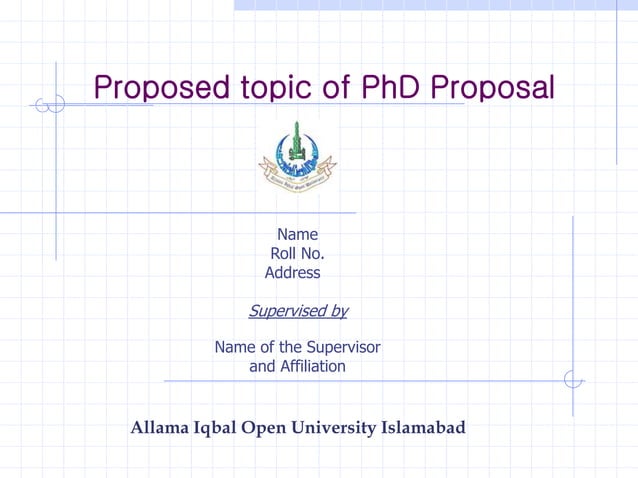 Presentation of PhD Research Proposal (Format).ppt | Postgraduate ...