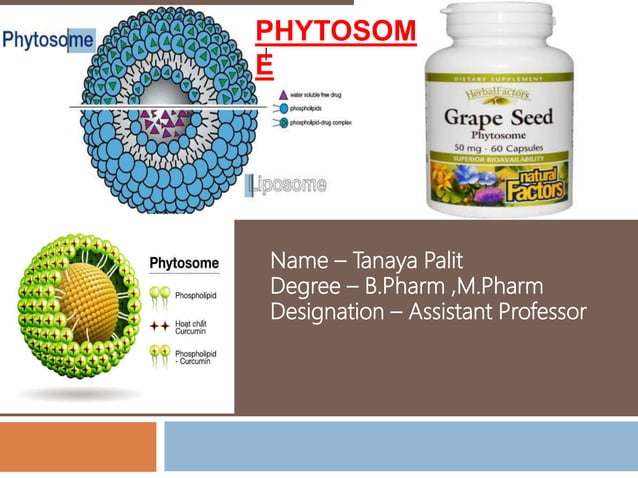 Presentation of phytosomes | PPTX | Herbs and Supplements | Alternative ...