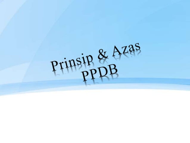 Presentase Penerimaan Peserta Didik Baru (PPDB) | PPTX