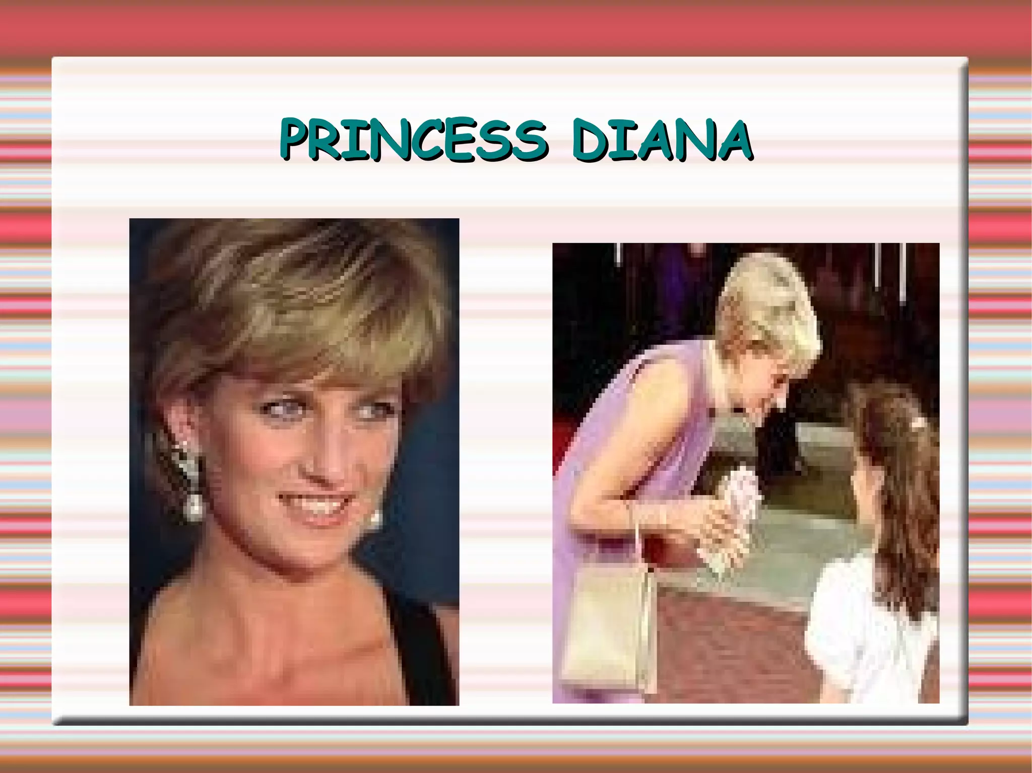 Presentation Of Princess Diana | ODP